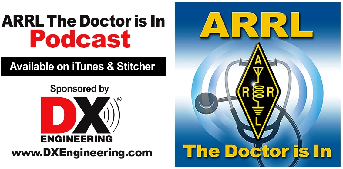 A New “ARRL The Doctor is In” Audio Podcast Episode is Now Available