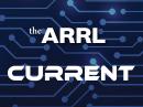 Introducing The ARRL Current